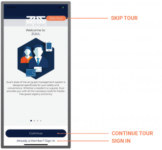After opening the ZUUL app, you are given the option of taking a simple tour to learn about ...